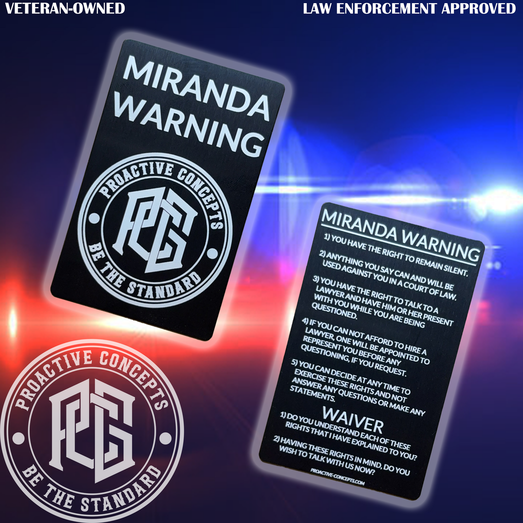 ALUMINUM Miranda Warning Card - Proactive Concepts – Proactive Concepts