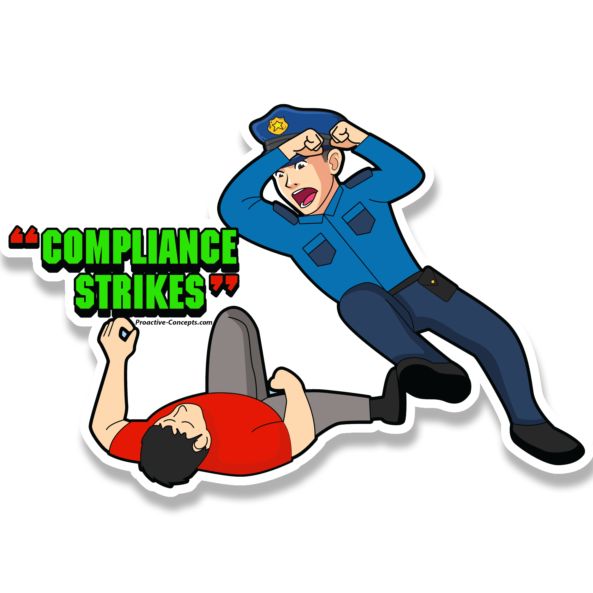 Compliance Strikes - Sticker - Proactive Concepts – Proactive Concepts